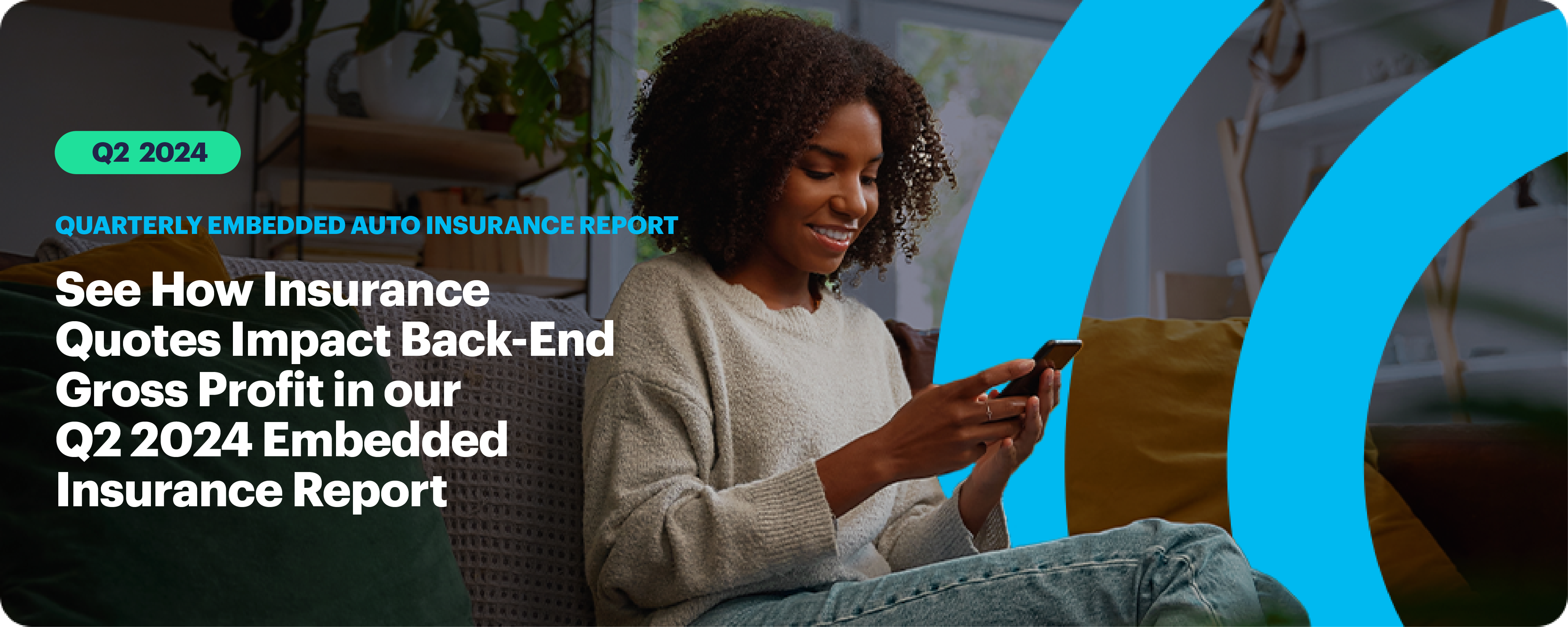 See How Insurance Quotes Impact Back-End Gross Profit in our Q2 2024 ...